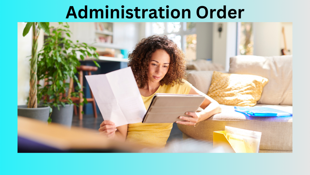 Administration Order - The Peace Of Mind Group